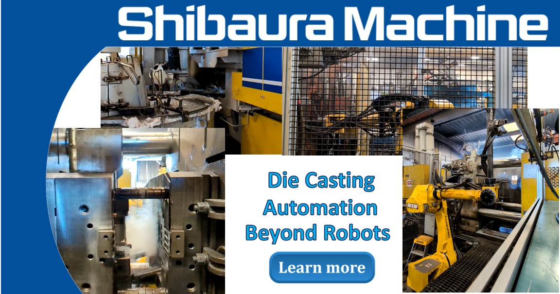 Automation in Die Casting Goes Beyond Robots
