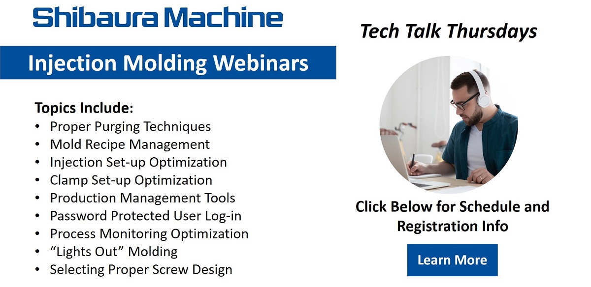 Shibaura Machine Introduces Injection Molding “Tech Talk Thursday ... Shibaura Machine Introduces Injection Molding “Tech Talk Thursday ...