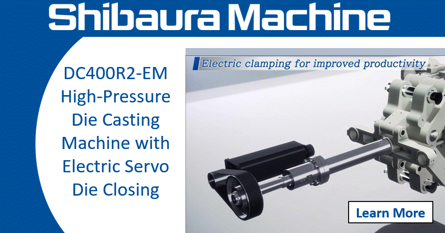 Shibaura Machine Unveils Cutting-Edge DC400R2-EM High-Pressure Die ...